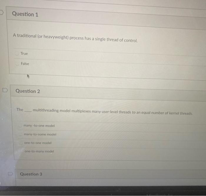 Solved Question 1 A traditional (or heavyweight) process has | Chegg.com