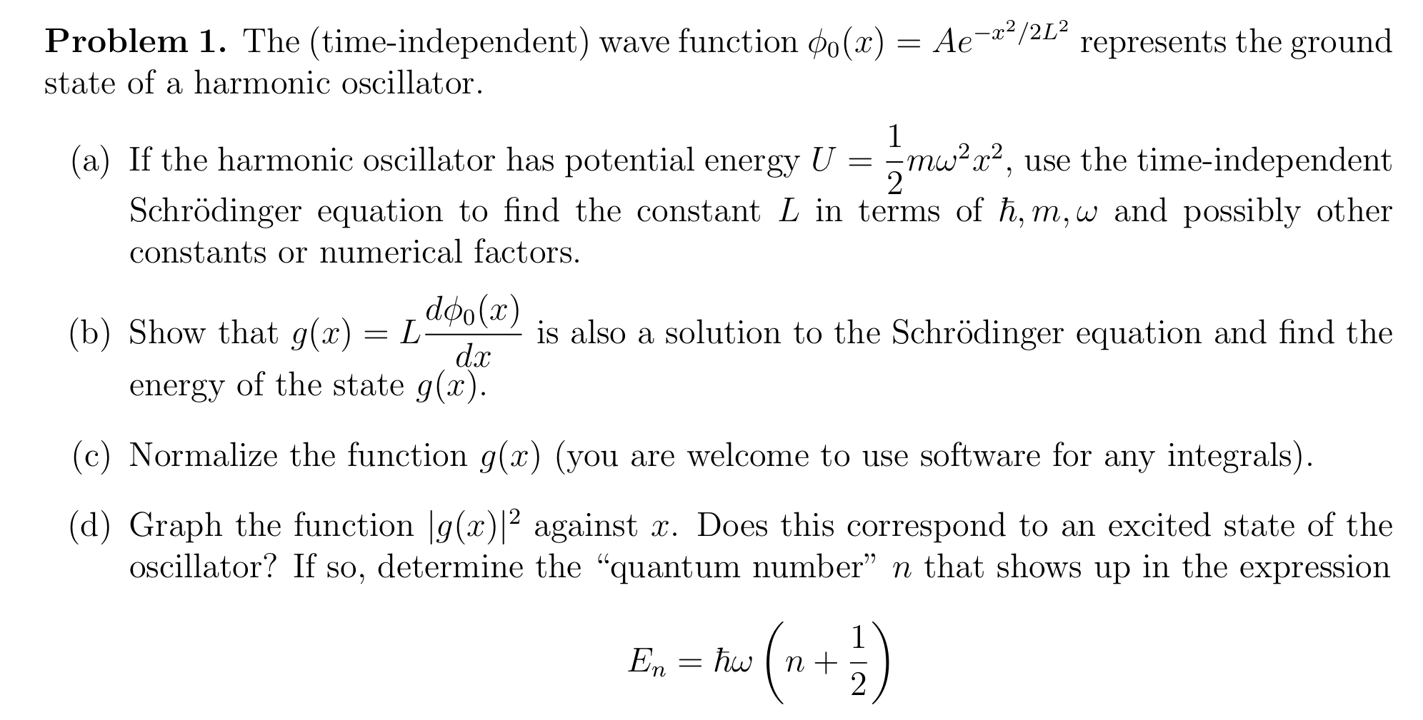 Solved Problem 1. ﻿The (time-independent) ﻿wave function | Chegg.com