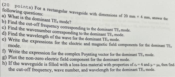 Solved (20 points) For a rectangular waveguide with | Chegg.com