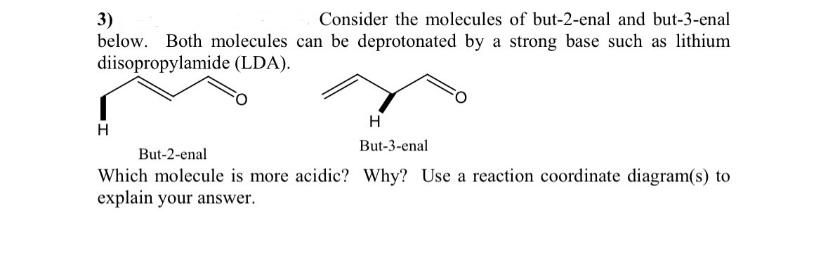 Solved Consider the molecules of but-2-enal and but-3-enal | Chegg.com