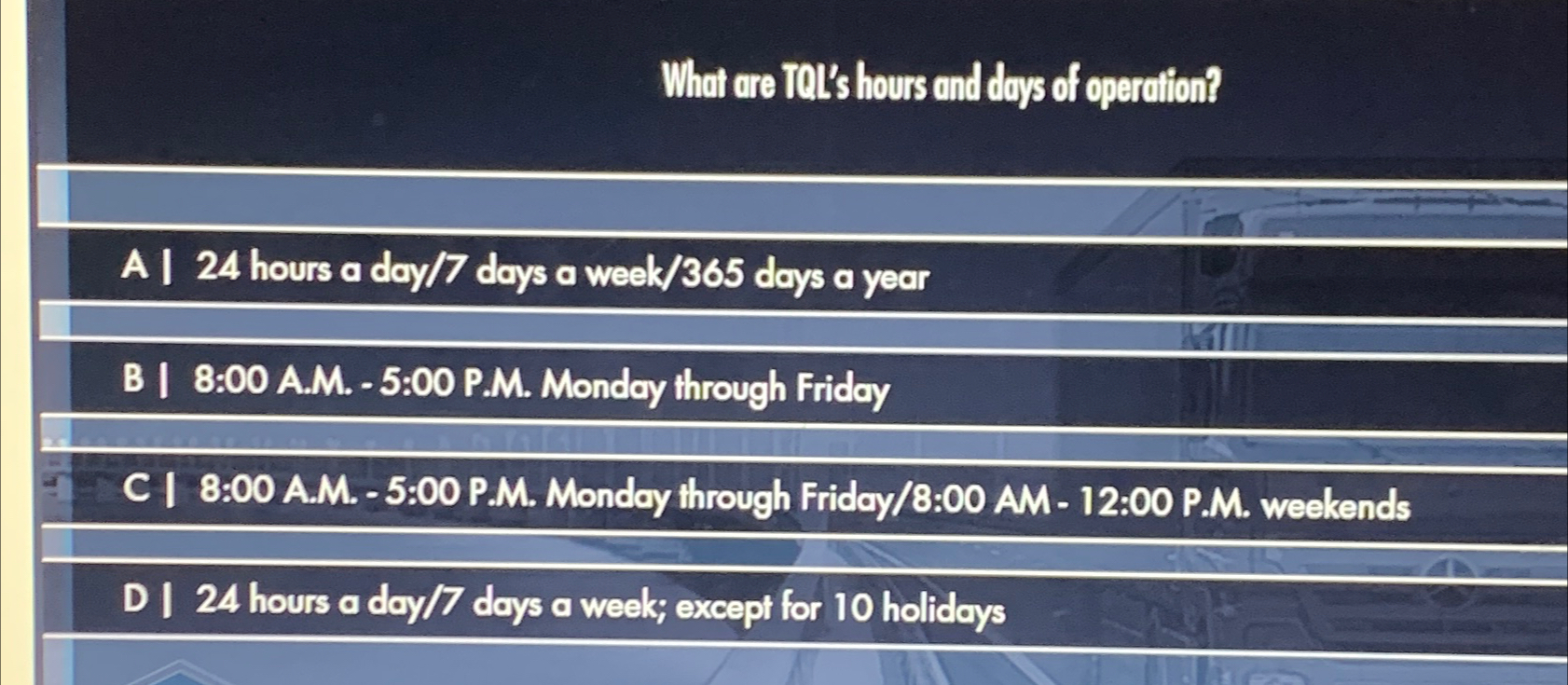 Solved What are TQl's hours and doys of operation?A | 24 | Chegg.com