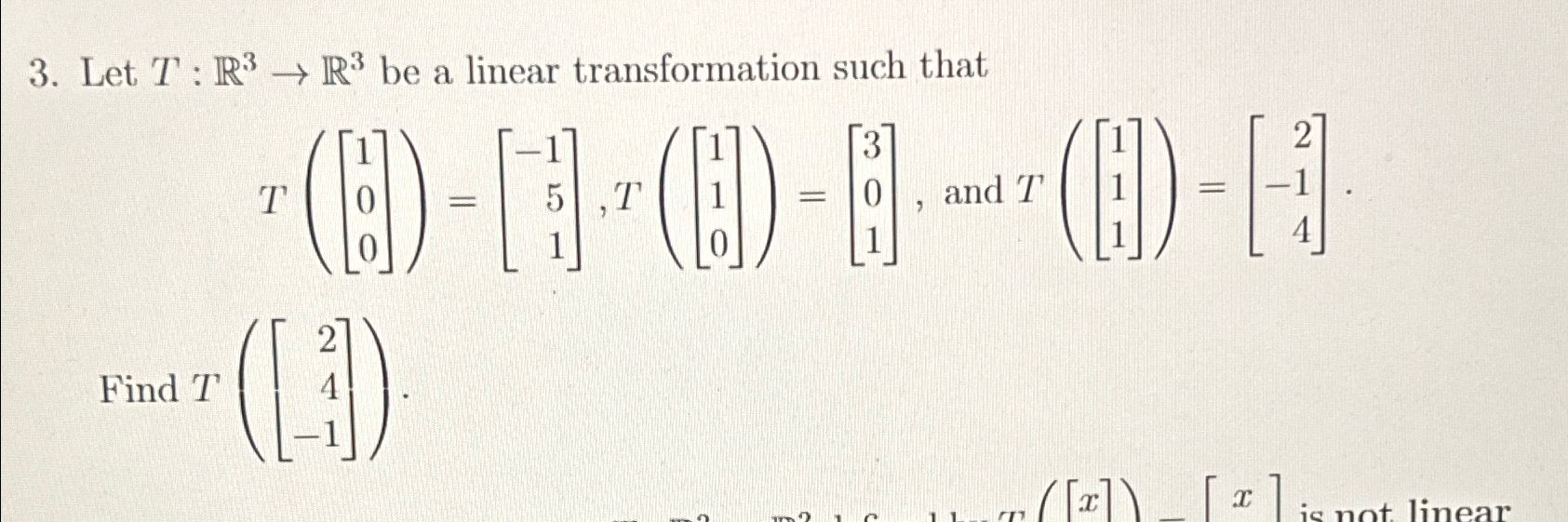 Solved Let T:R^(3)->R^(3) be a linear transformation such | Chegg.com