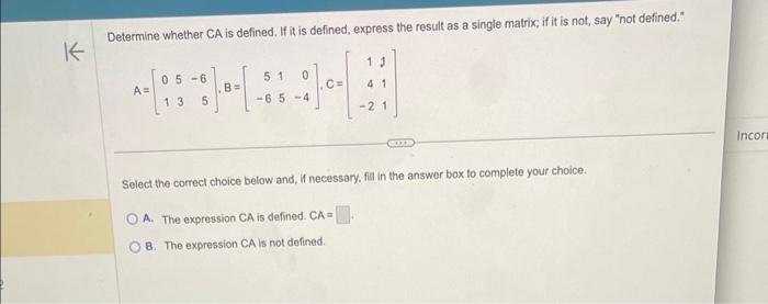 Solved Determine whether CA is defined. If it is defined, | Chegg.com