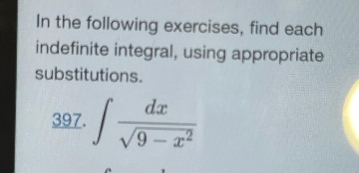 Solved In the following exercises, find each indefinite | Chegg.com