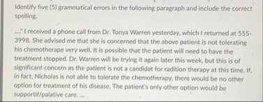 Solved Identify five (5) ﻿grammatical errors in the | Chegg.com