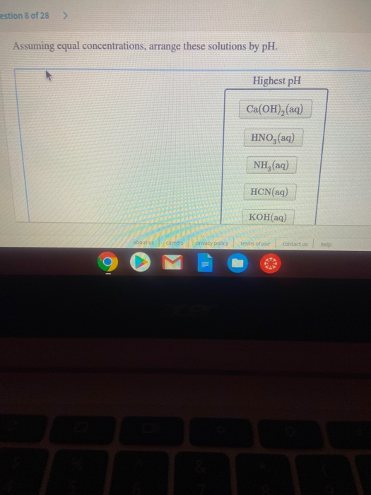 Solved estion 8 of 28 > Assuming equal concentrations, | Chegg.com