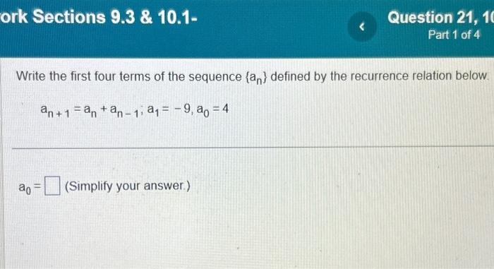 Solved Write the first four terms of the sequence {an} | Chegg.com