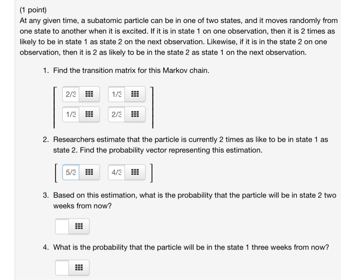 Solved (1 point) At any given time, a subatomic particle can | Chegg.com