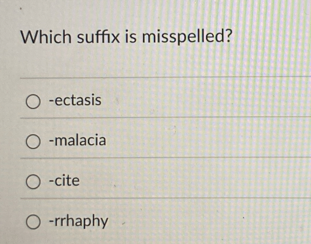 Solved Which suffix is | Chegg.com