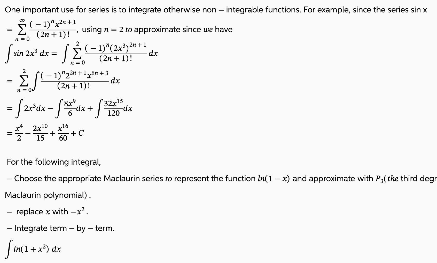 Solved One important use for series is to integrate | Chegg.com