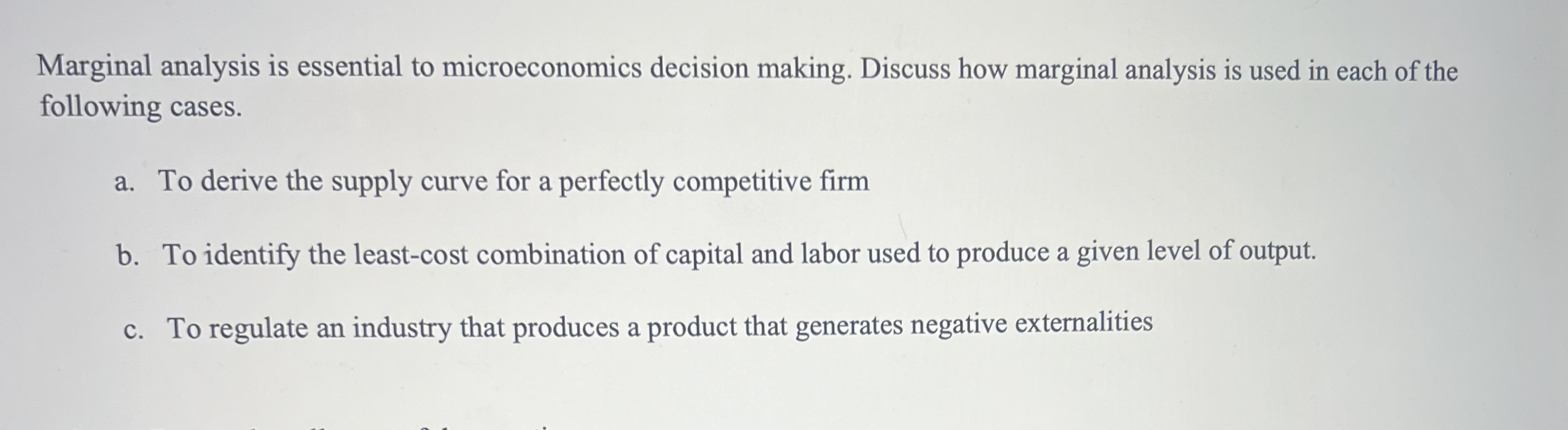 Solved Marginal analysis is essential to microeconomics | Chegg.com