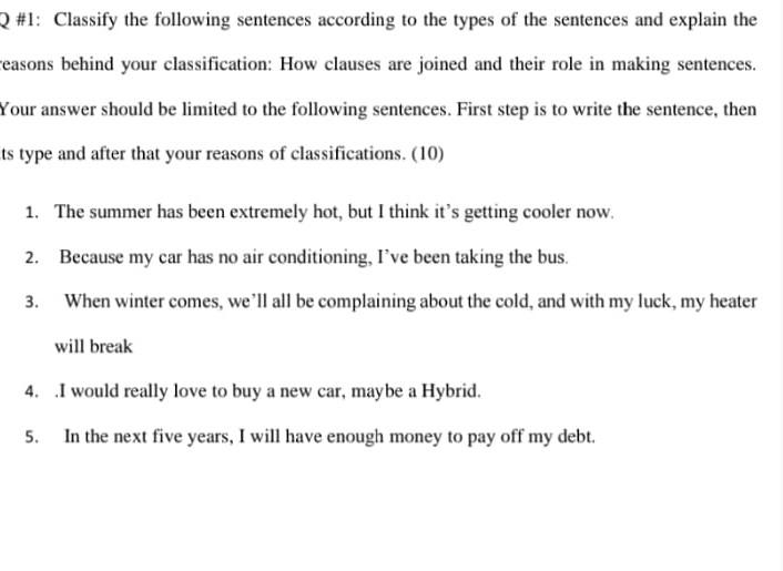 Q #1: Classify the following sentences according to | Chegg.com