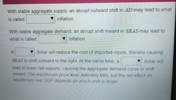 Solved With stable aggregate supply, an abrupt outward shift | Chegg.com