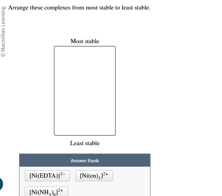 Solved Arrange these complexes from most stable to ﻿least | Chegg.com