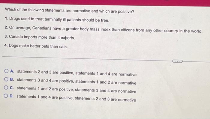 Solved Which of the following statements are normative and | Chegg.com