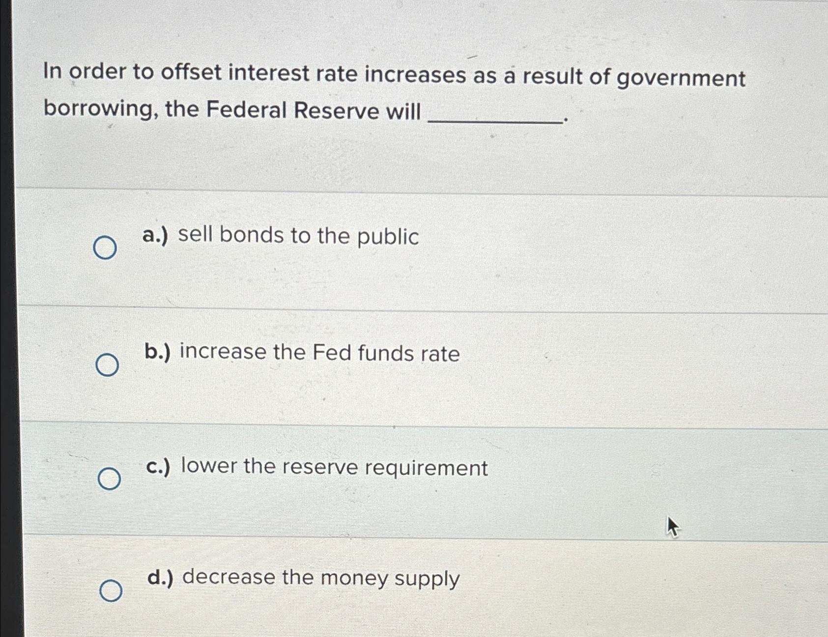 Solved In order to offset interest rate increases as a | Chegg.com
