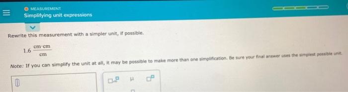 Solved E O MEASUREMENT Simplifying unit expressions Rewrite | Chegg.com