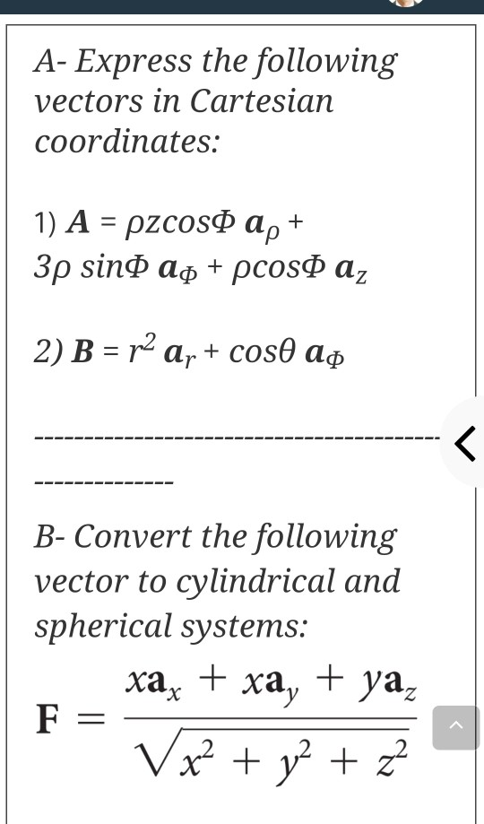 Solved A- Express the following vectors in Cartesian | Chegg.com