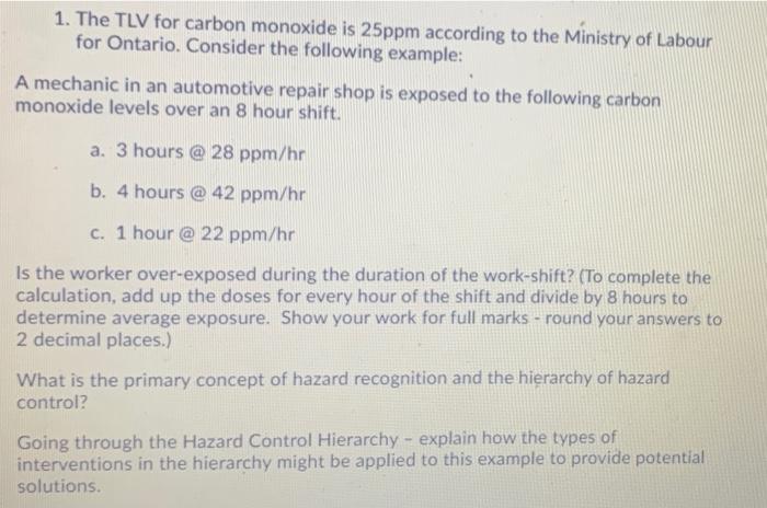 Solved 1. The TLV for carbon monoxide is 25ppm according to | Chegg.com