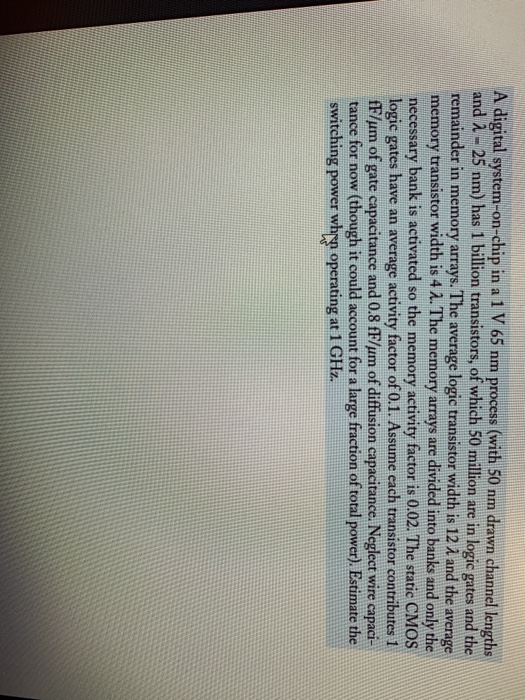 A digital system-on-chip in a 1 V 65 nm process (with | Chegg.com