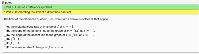 Solved (1 point) Part 1: Limit of a difference quotient - | Chegg.com