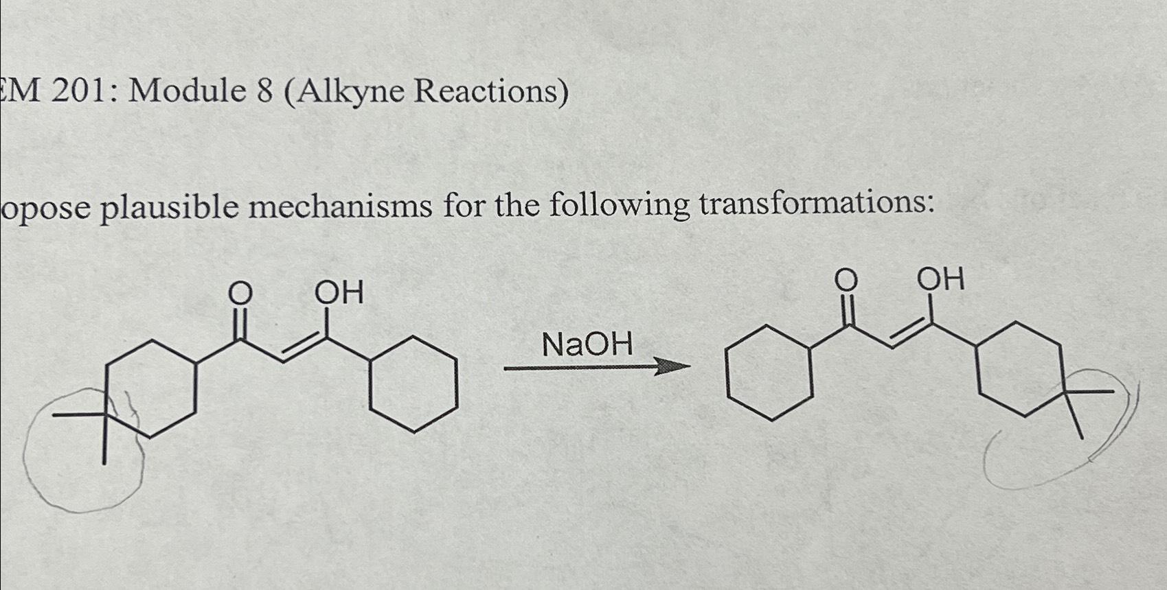 Solved M 201: Module 8 (Alkyne Reactions) ﻿Propose plausible | Chegg.com