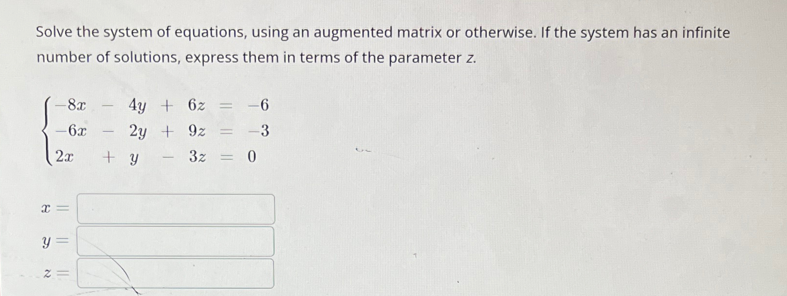 Solve the system of equations, using an augmented | Chegg.com