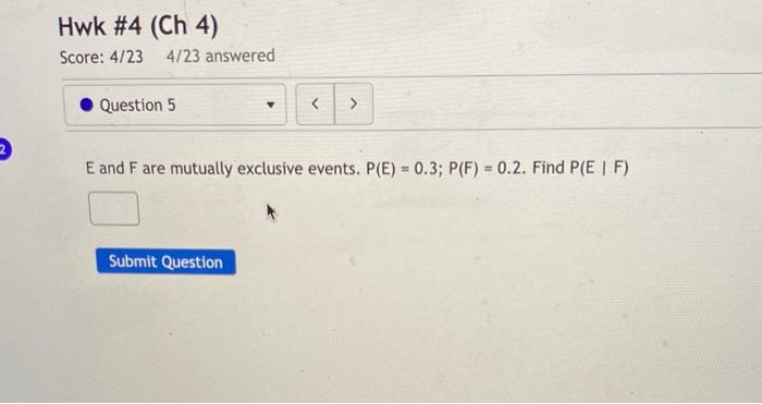 Solved Hwk \#4 (Ch 4) Score: 4/23 4/23 answered E and F are | Chegg.com