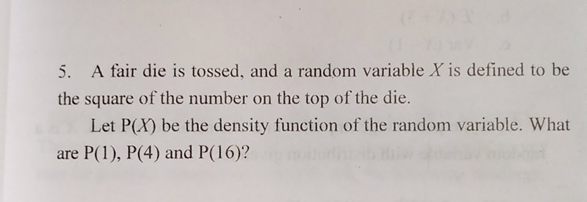 A fair die is tossed, and a random variable x ﻿is | Chegg.com