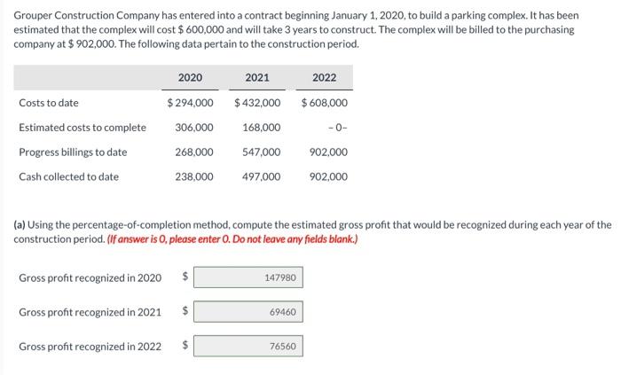 Solved Grouper Construction Company has entered into a | Chegg.com