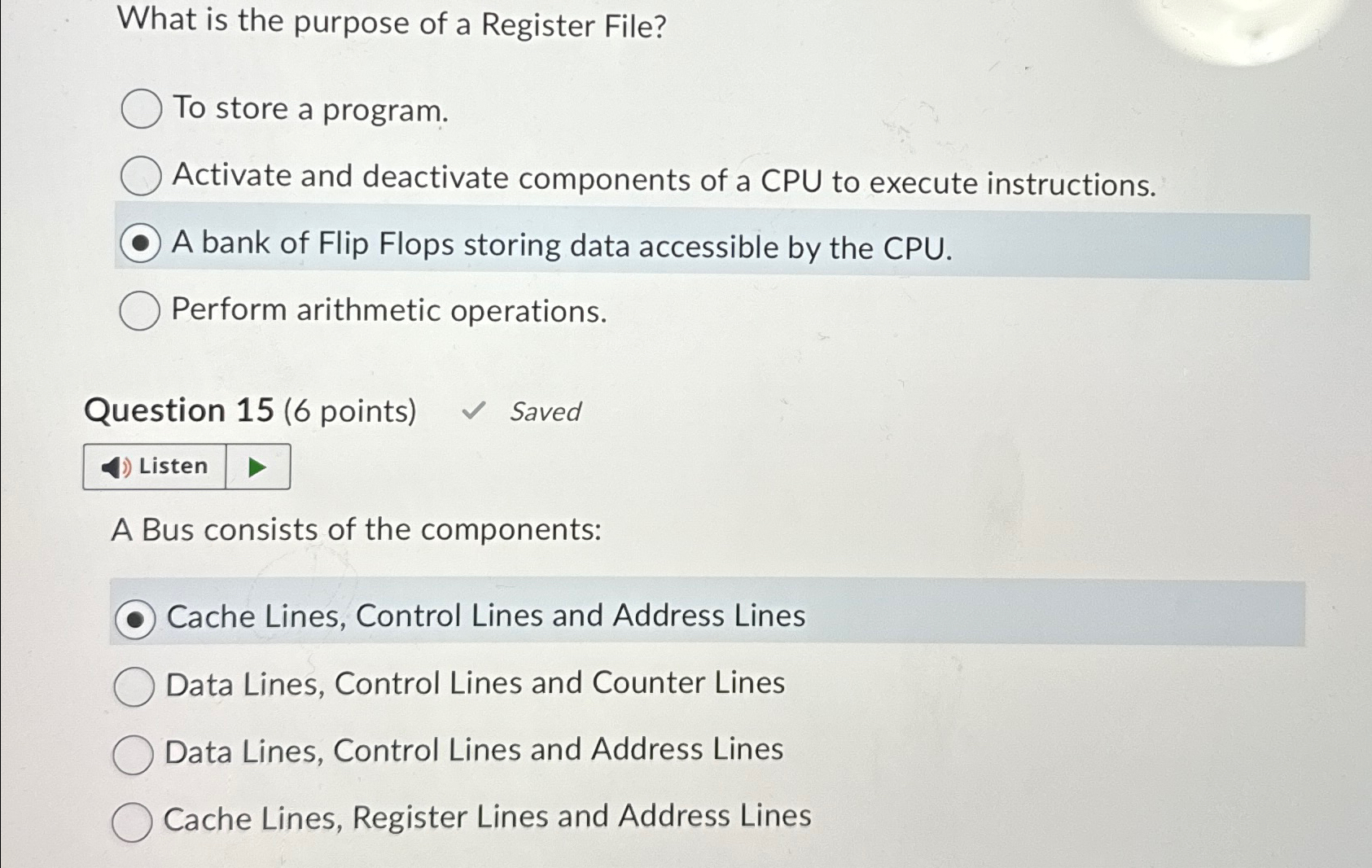 Solved What is the purpose of a Register File?To store a | Chegg.com