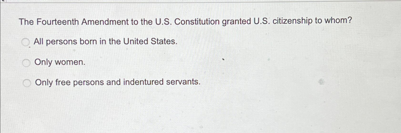 Solved The Fourteenth Amendment to the U.S. ﻿Constitution | Chegg.com