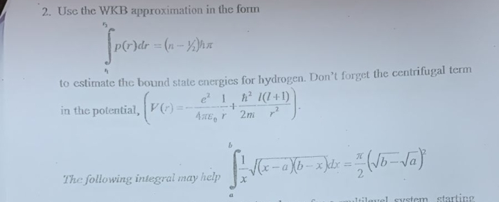 Solved Use the WKB approximation in the | Chegg.com
