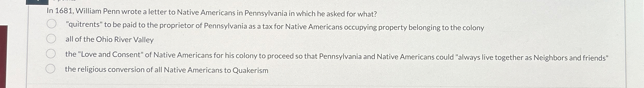 Solved In 1681, ﻿William Penn wrote a letter to Native | Chegg.com
