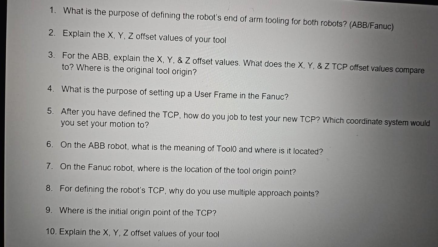 Solved 1. What is the purpose of defining the robot's end of | Chegg.com