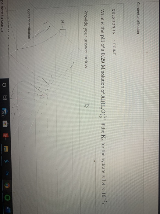 Solved Content attribution QUESTION 16.1 POINT What is the | Chegg.com