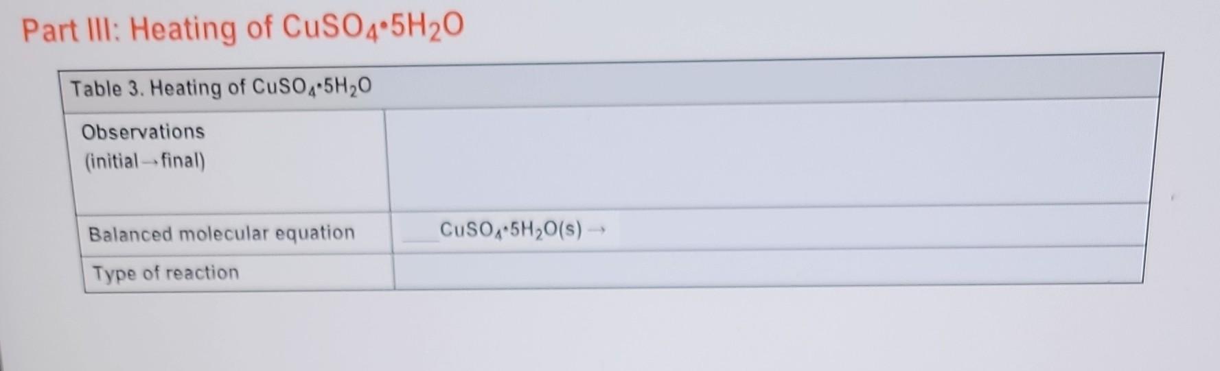 Solved Part III: Heating of CuSO4⋅5H2O | Chegg.com