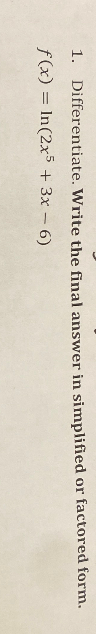 Solved Differentiate. Write the final answer in simplified | Chegg.com
