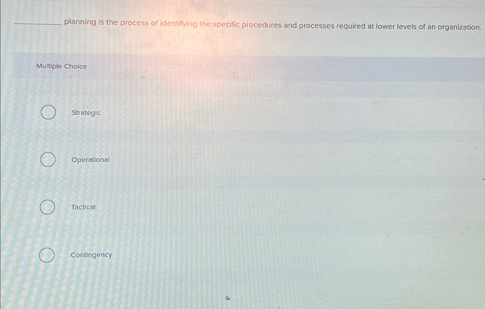 Solved planning is the process of identifying the specific | Chegg.com