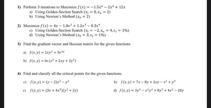 Solved 1) Perform 3 iterations to Maximize | Chegg.com