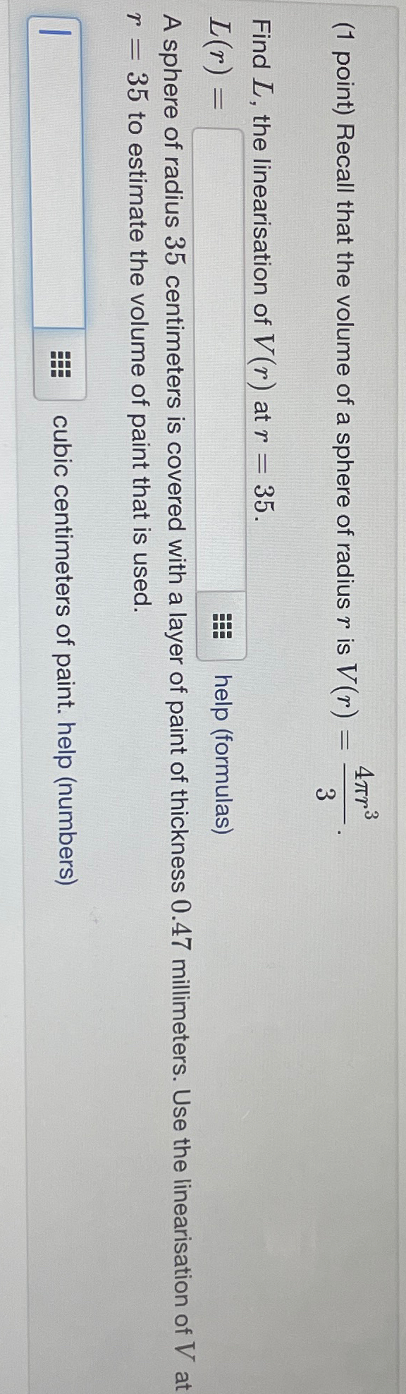 Solved (1 ﻿point) ﻿Recall that the volume of a sphere of | Chegg.com