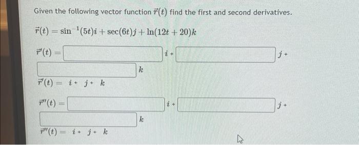 Solved Given the following vector function r(t) find the | Chegg.com