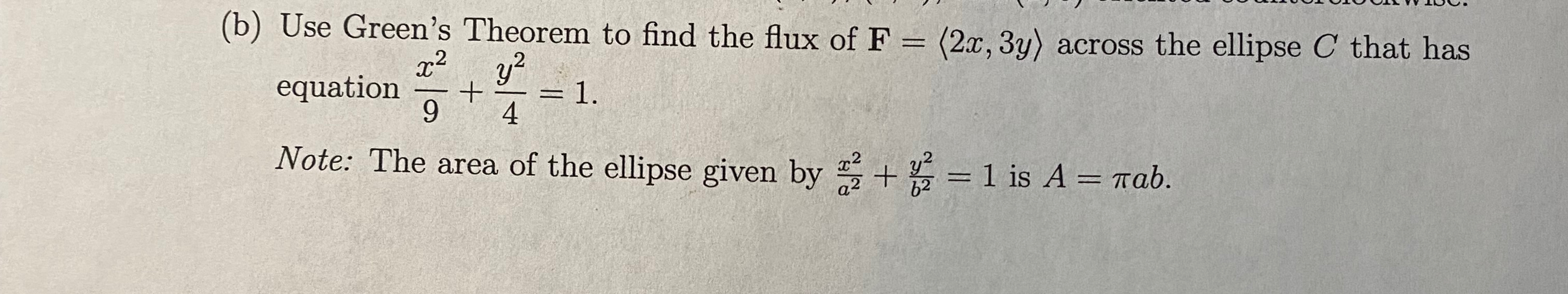 Solved (b) ﻿Use Green's Theorem to find the flux of | Chegg.com