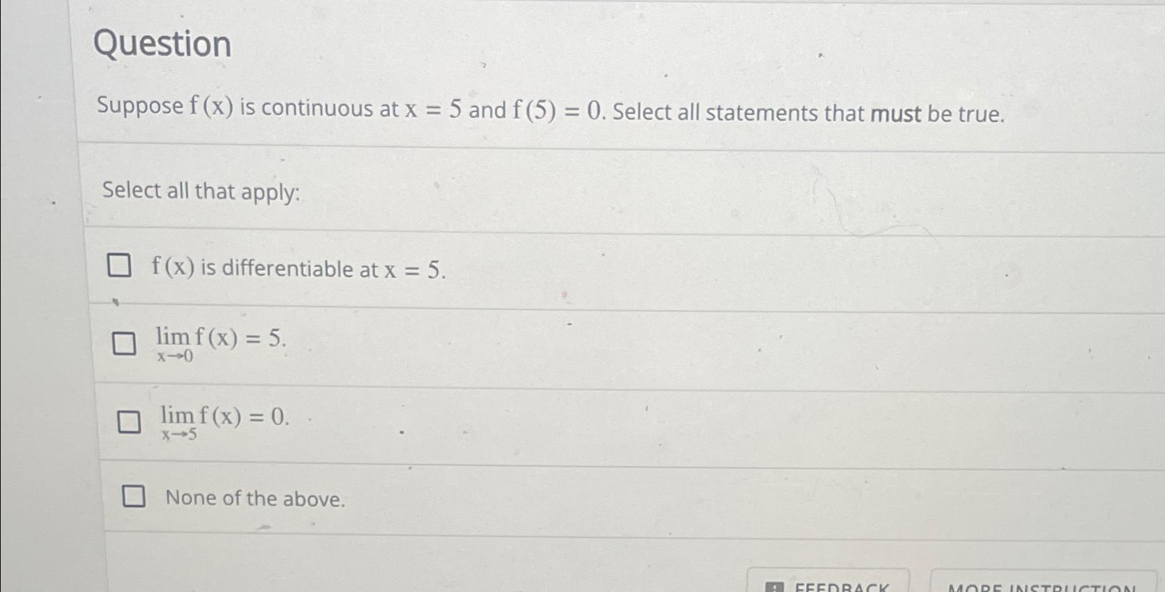 Solved Questionsuppose F X ﻿is Continuous At X 5 ﻿and