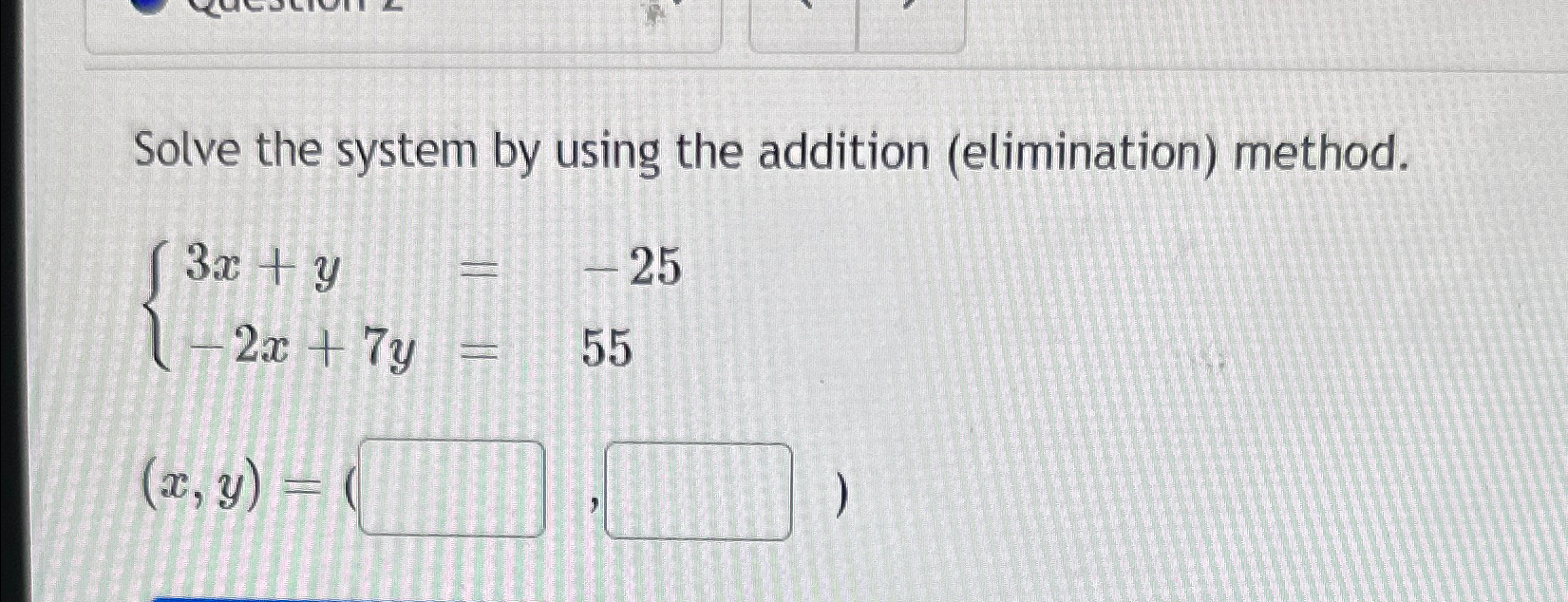 Solved Solve the system by using the addition (elimination) | Chegg.com