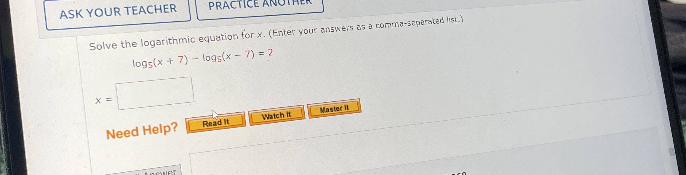 Solved ASK YOUR TEACHERPRACTICE ANOIHEKSolve the logarithmic | Chegg.com