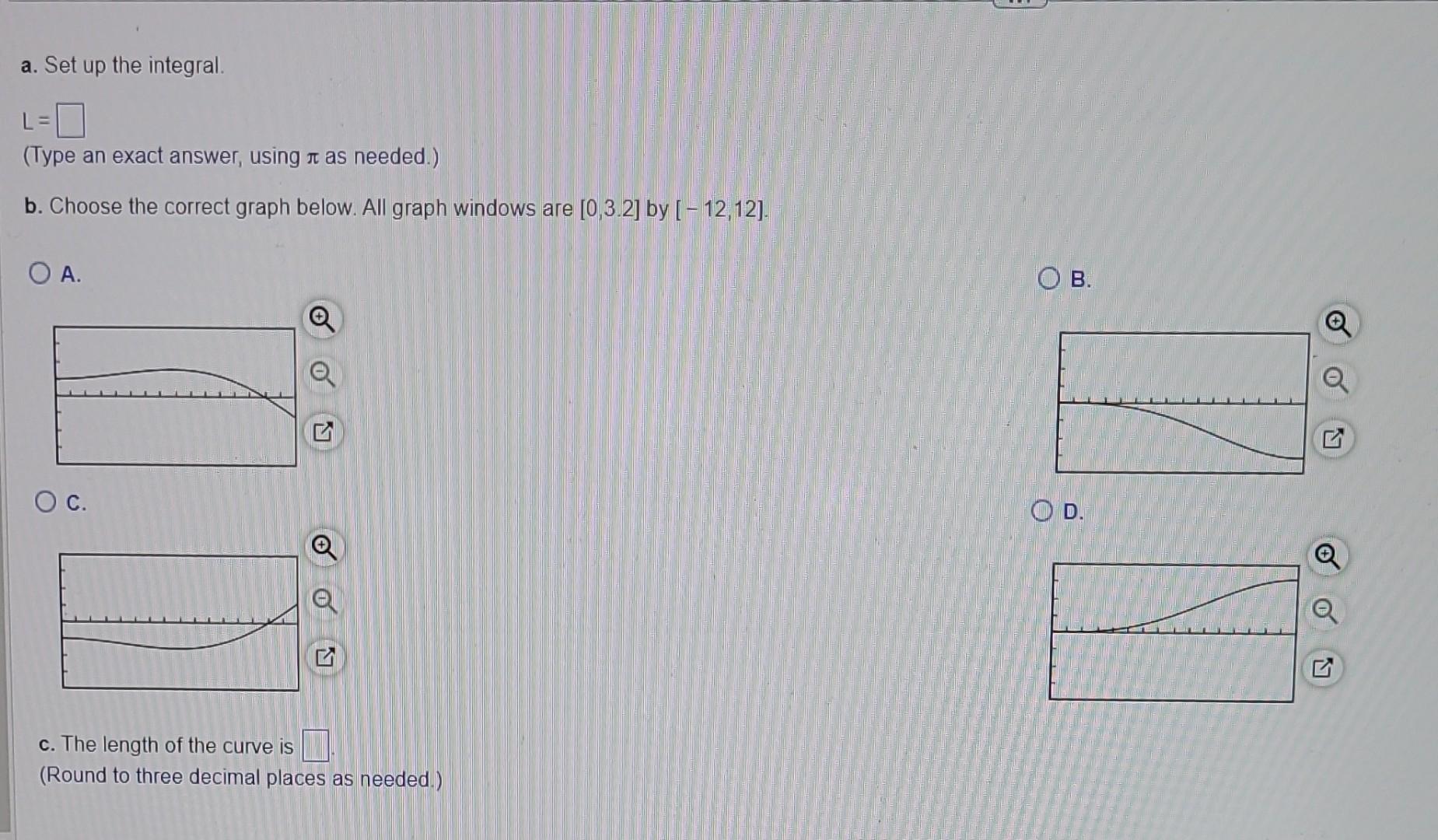Solved Do the following for the given curve on the given | Chegg.com