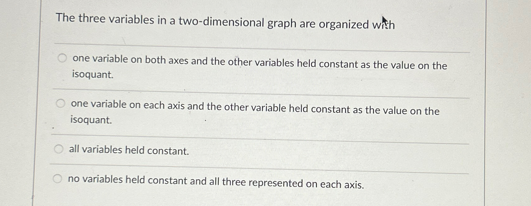 Solved The three variables in a two-dimensional graph are | Chegg.com