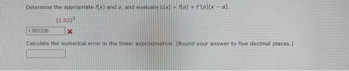 Solved Determine the appropriate f(x) and a, and evaluate | Chegg.com