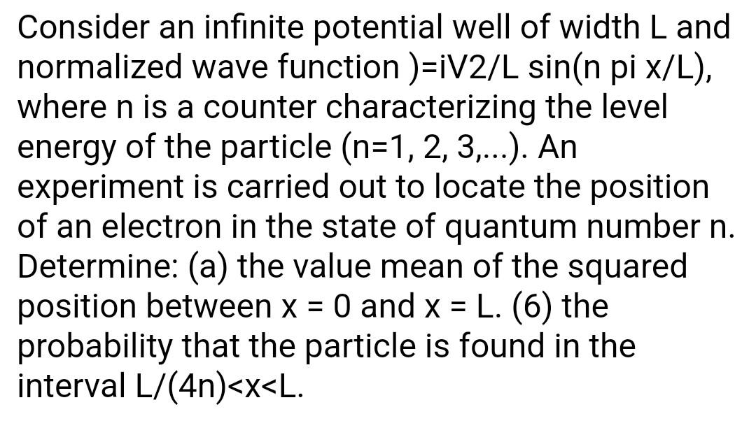 Solved Consider an infinite potential well of width L and | Chegg.com